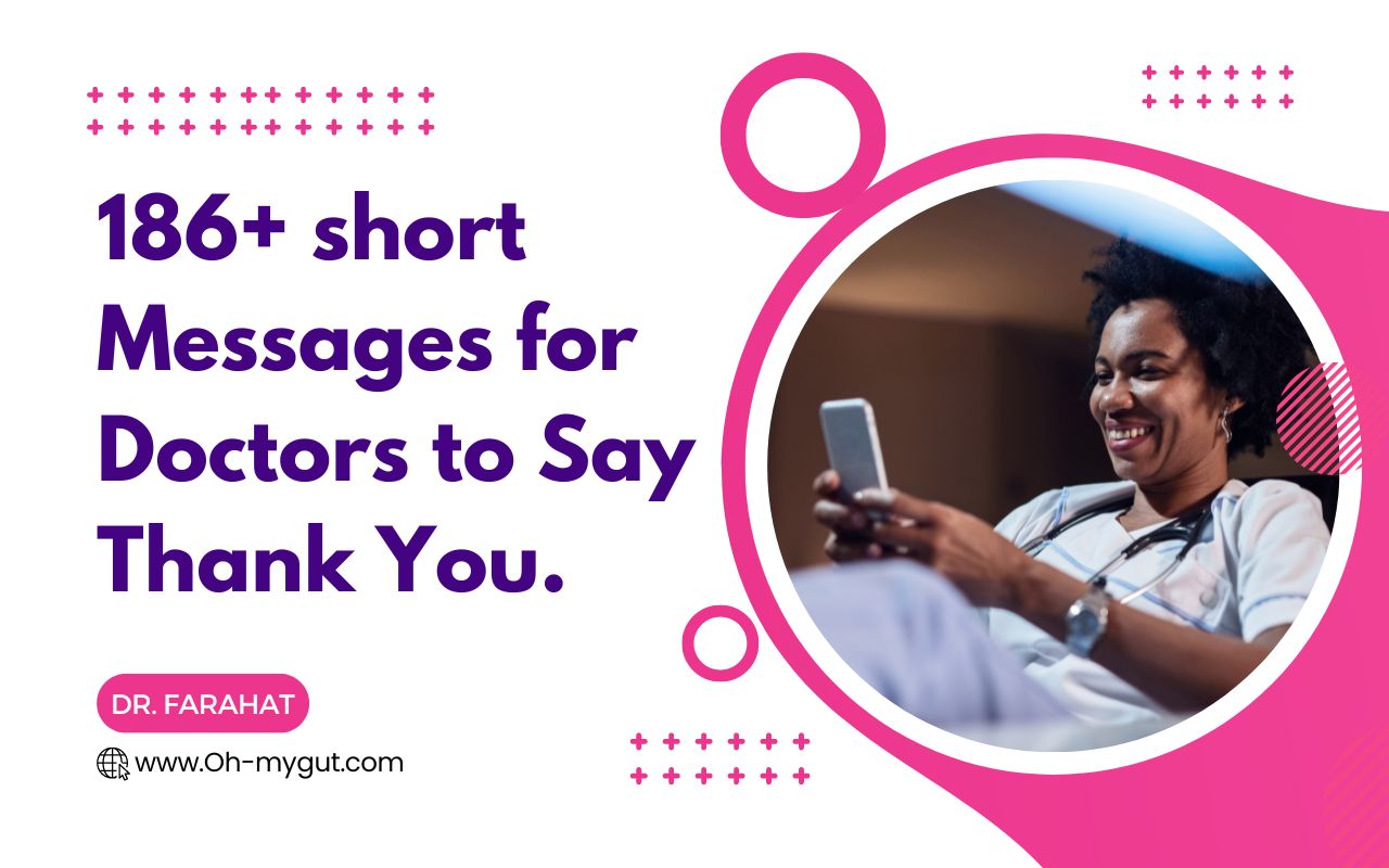 123+ Short Messages for Doctors: Healing Words of Thanks. - Oh My Gut