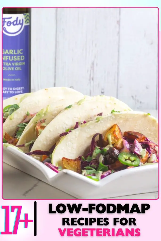 17+ Super-Healthy Low-FODMAP Recipes for Vegetarians With IBS - Oh My Gut