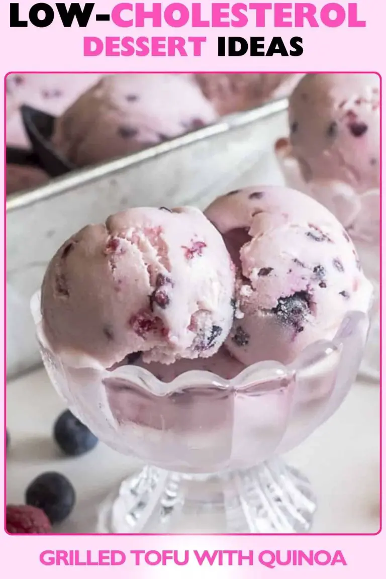 16+ Delicious Low-Cholesterol Dessert Ideas To Save Your Heart - Oh My Gut