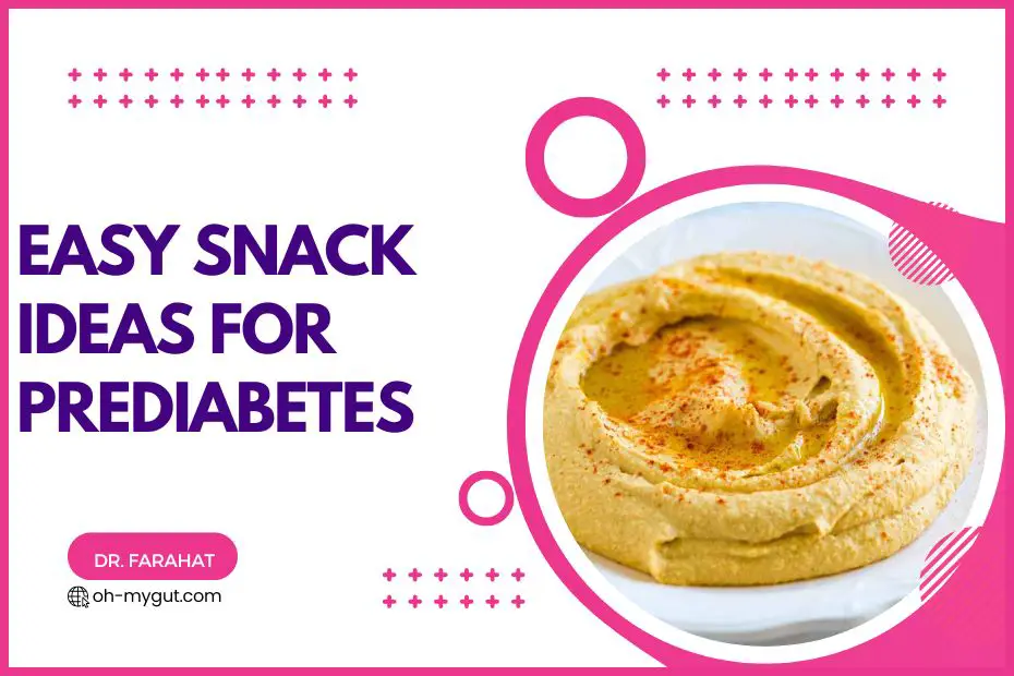 18 Easiest Snack Ideas For Prediabetes In 2025 - Oh My Gut